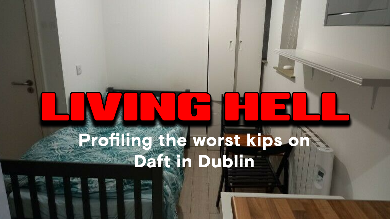 Living Hell 011: Dublin Gumtree rental vs a prison cell - District Magazine
